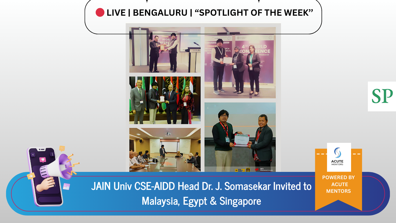 JAIN Univ CSE-AIDD Head Dr. J. Somasekar Invited to Malaysia, Egypt ...